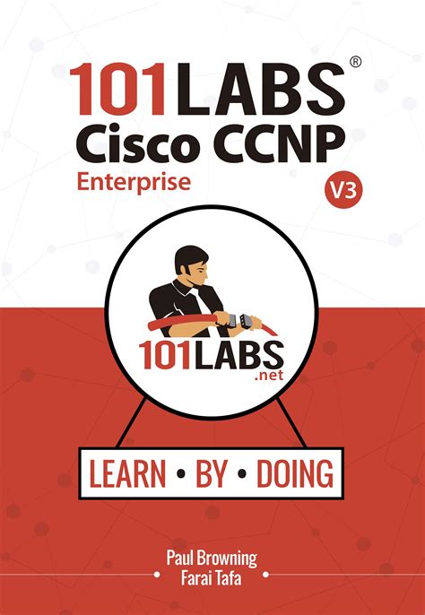 Labs Cisco CCNP Enterprise Hands On Labs For The CCNP ENCOR ENARSI Exams