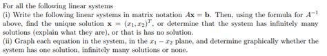 solved for all the following linear systems i write the