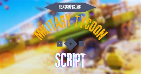 Military Tycoon Script Rbx Scripts