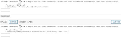 solved [ f f ds for the given vector field f and the