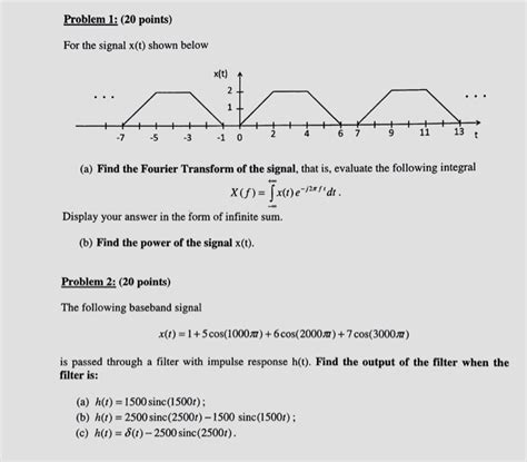 solved problem 1 20 points for the signal x t shown