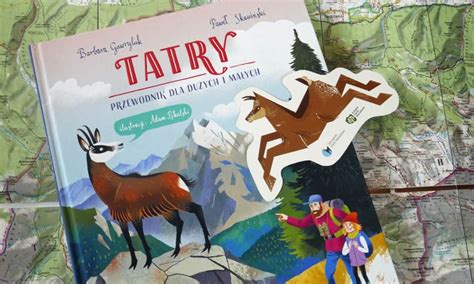Tatry Przewodnik Dla Dużych I Małych