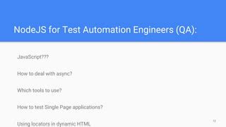 Михаил Боднарчук Acceptance Testing in NodeJS Tools Approaches PPT