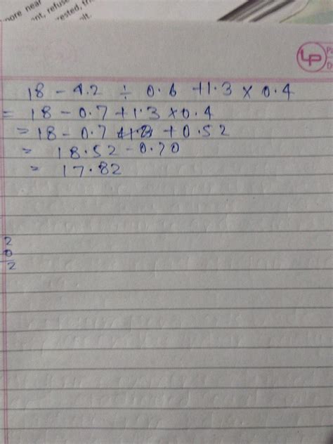 Simplify The Numerical Expression 18 42 ÷ 06 13 × 04please Explain Step By Step I Will