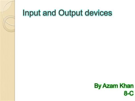 Chapter 2 Input And Output Devices