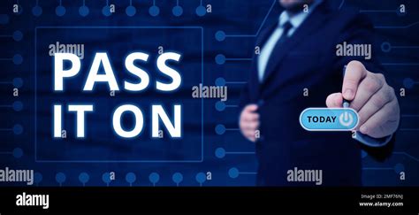 Conceptual Display Pass It On Business Showcase Share Something With