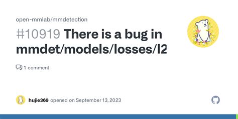 there is a bug in mmdet models losses l2 loss py · issue 10919 · open