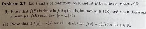Solved Problem Let F And G Be Continuous On R And Let E Chegg Com