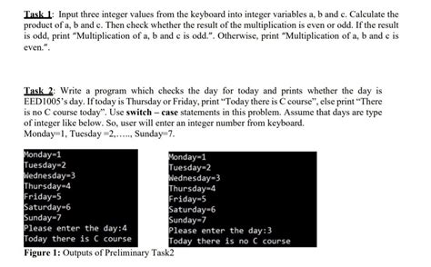 Solved Task 1 Input Three Integer Values From The Keyboard