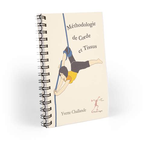 Rope And Aerial Silk Methodology Book