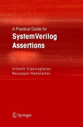 A Practical Guide For Systemverilog Assertions By Meyyappan Ramanathan