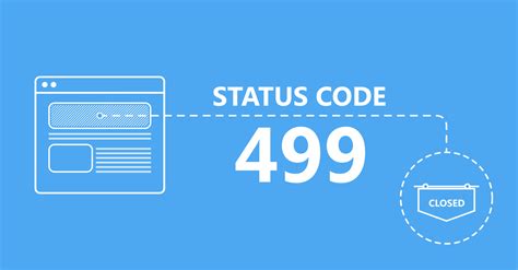 What Is 499 Status Code And How To Fix It