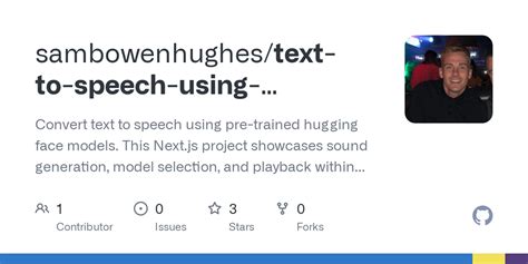 GitHub Sambowenhughes Text To Speech Using Hugging Face Convert Text To Speech Using Pre