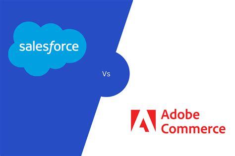 Choosing The Best E Commerce Salesforce Vs Adobe Commerce