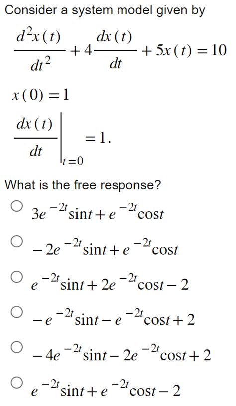 Solved Consider A System Model Given By Chegg