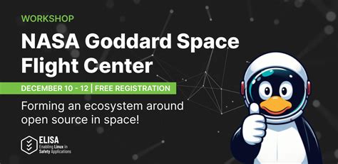 Elisa Workshop At Nasa Goddard Space Grade Linux Elisa