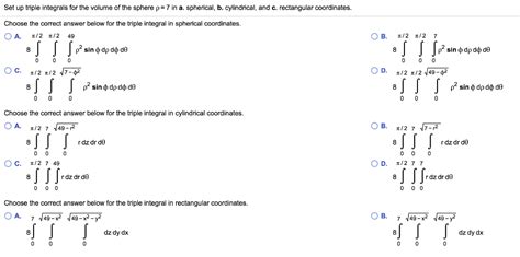 Solved Set Up Triple Integrals For The Volume Of The Sphere