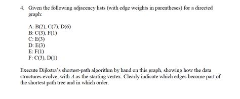 Solved Given The Following Adjacency Lists With Edge Chegg