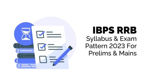 Ibps Rrb Syllabus And Exam Pattern 2023 For Prelims And Mains Finprov