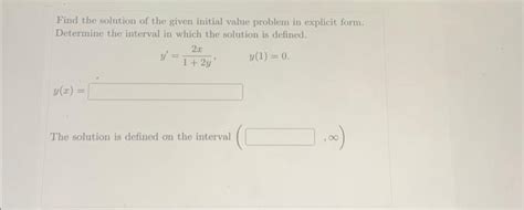 Solved Find The Solution Of The Given Initial Value Problem