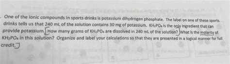 Solved One Of The Ionic Compounds In Sports Drinks Is