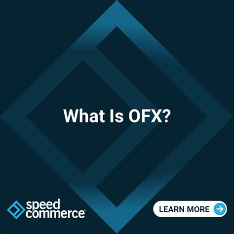 What Is Ofx Ofx Definition And Meaning Speed Commerce