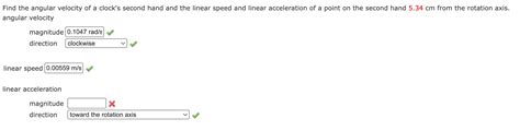 solved find the angular velocity of a clock s second hand