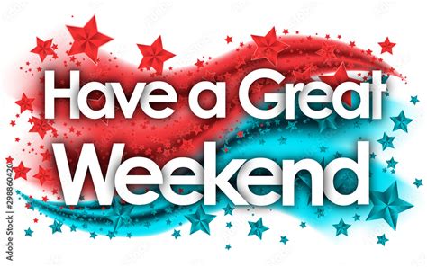 Have A Great Weekend In Stars Colored Background Stock Illustration