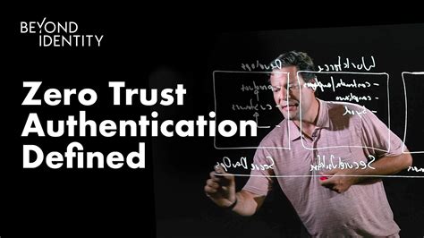 Zero Trust Authentication Defined Zero Trust Authentication Defined
