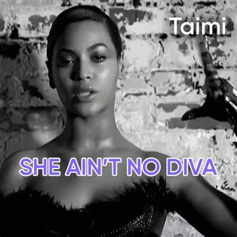 She Aint No Diva GIFs - Find & Share on GIPHY