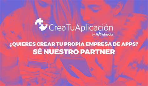Crea Tu Aplicación Fácilmente Y Lanza Tu Propia Empresa De Apps