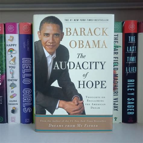 The Audacity Of Hope Thoughts On Reclaiming The American Dream By
