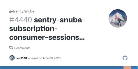 Sentry Snuba Subscription Consumer Sessions Restart In Self Hosted Sentry Issue