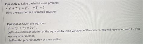 solved question 1 solve the initial value problem x²y