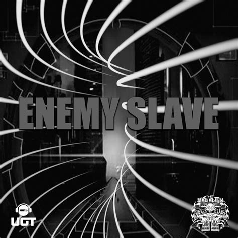 Enemy Slave by Mad Alien on MP3, WAV, FLAC, AIFF & ALAC at Juno Download