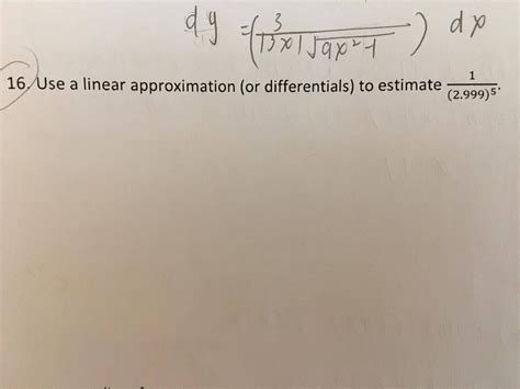 Solved Use a linear approximation (or differentials) to | Chegg.com