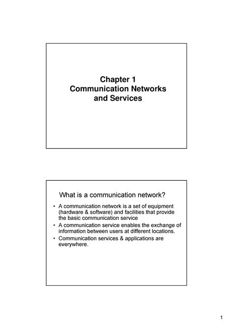 Basics of networking - Chapter 1 Communication Networks and Services What is a communication ...