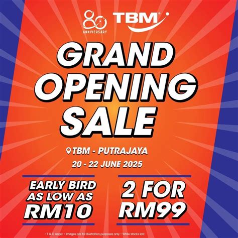 Tbm Putrajaya Grand Opening Sale 20 22 June 2025 Tbm Online