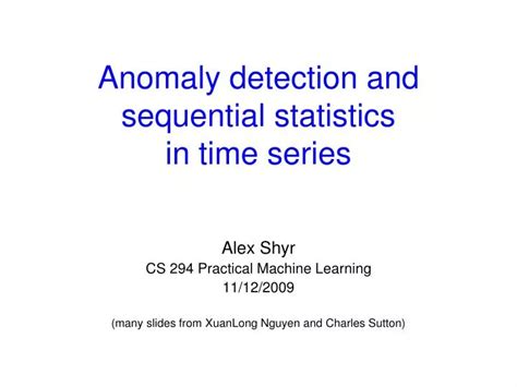Ppt Anomaly Detection And Sequential Statistics In Time Series