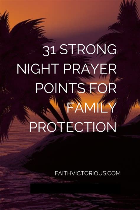 Strong Night Prayer Points For Family Protection Faith Victorious