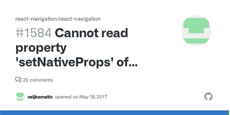 Cannot Read Property Setnativeprops Of Undefined · Issue 1584 · React Navigationreact