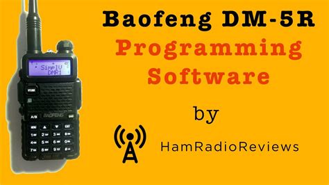 Baofeng Dm 5r Programming Software Youtube