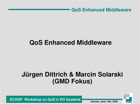 Ppt Qos Enhanced Middleware Powerpoint Presentation Free Download