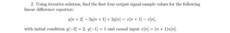 Solved 2 Using Iterative Solution Find The First Four