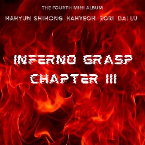 Inferno Grasp Chapter Iii K Pop Fanon Fandom Wiki Fandom