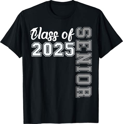 Class Of 2025 Senior 2025 Graduation 2025 T Shirt