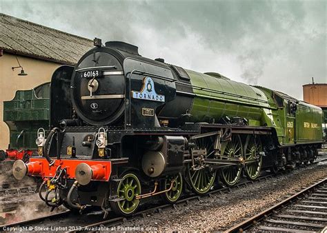 Lner Peppercorn Class A1 60163 Tornado By Steve Liptrot Steam Trains Uk