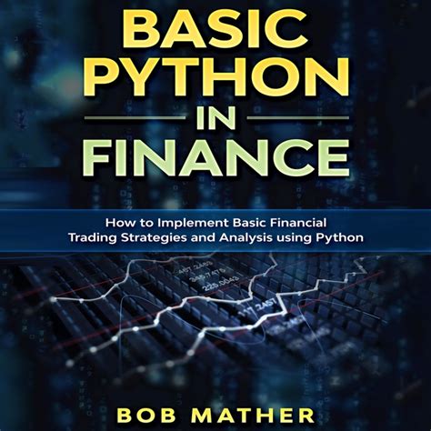 Basic Python In Finance How To Implement Financial Trading Strategies