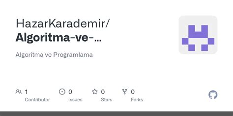 Github Hazarkarademiralgoritma Ve Programlama Algoritma Ve Programlama