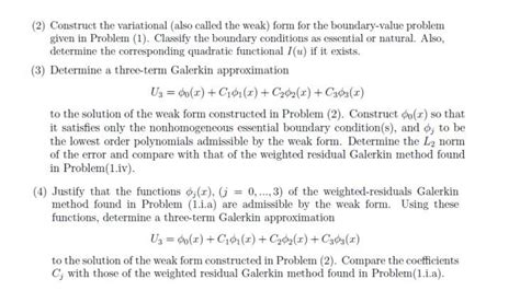 Construct The Variational Also Called The Weak Chegg